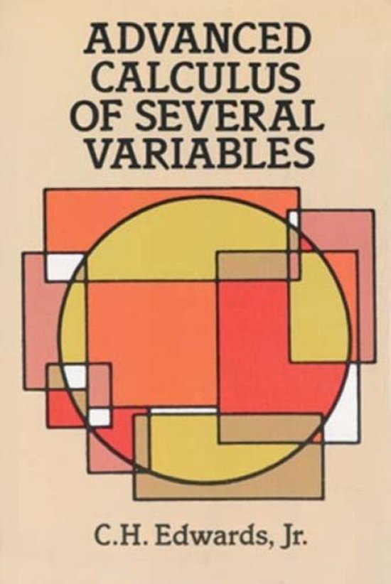 Advanced Calculus of Several Variables, C H Edwards | 9780486683362 | Boeken | bol.com