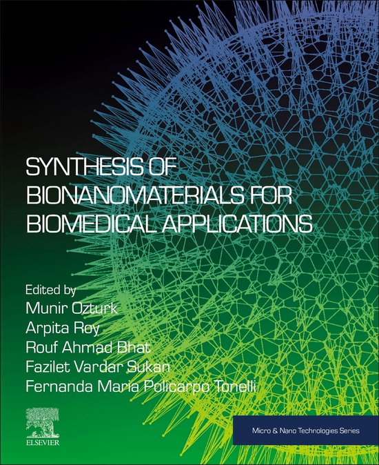 Synthesis of Bionanomaterials for Biomedical Applications | 9780323911955 | Munir... | bol