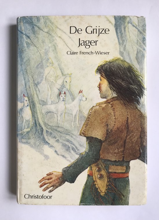 Gryze jager, Claire French Wieser | 9789062381524 | Boeken | bol.com