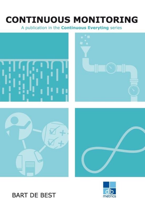 Continuous Everything - DevOps Continuous Monitoring | 9789492618719 | Bart de Best... | bol.com