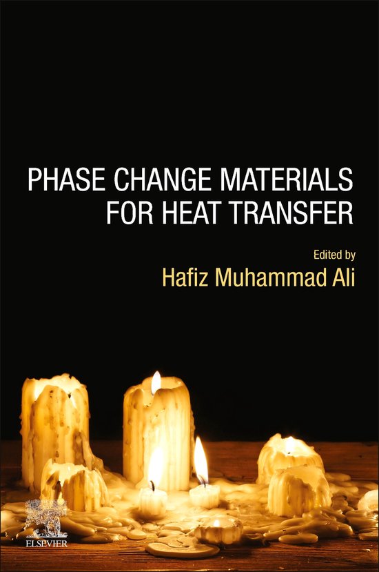 Phase Change Materials for Heat Transfer (ebook) | 9780323985130 | Boeken | bol