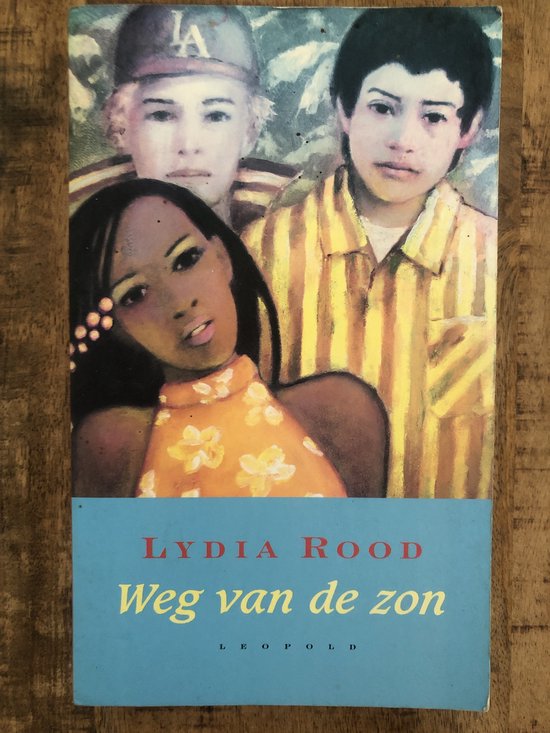 Weg van de zon, Lydia Rood | 9879025843579 | Boeken | bol.com