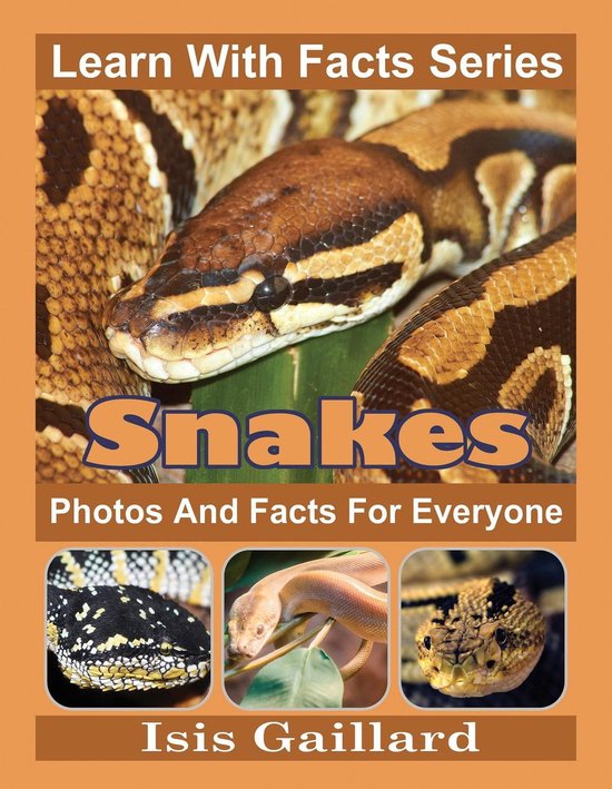 Learn With Facts Series 31 - Snakes Photos and Facts for Everyone ...