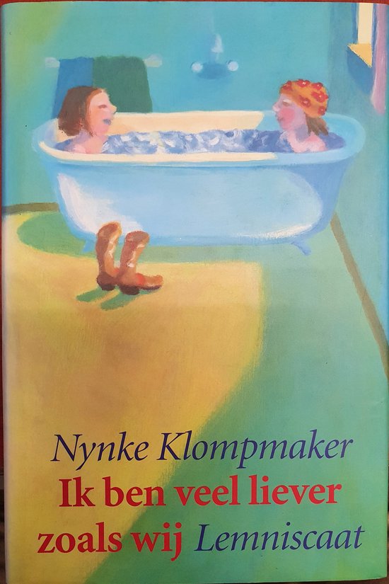 Ik ben veel liever zoals wij, Nynke Klompenmaker | 6096505061053 | Boeken | bol.com