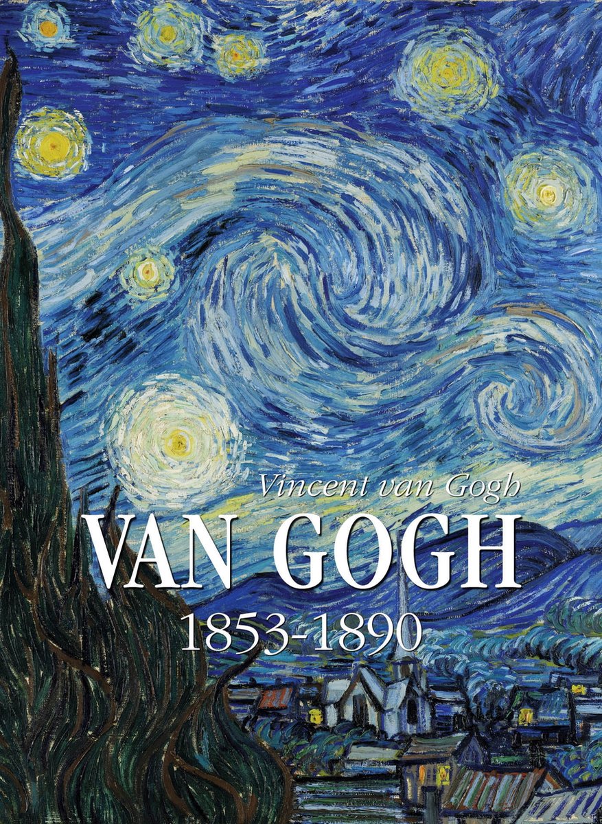 Van Gogh (ebook), Vincent van Gogh | 9781780424859 | Boeken | bol