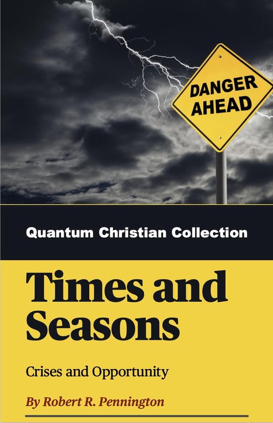 Quantum Christianity 4 - Times and Seasons (ebook), Robert Pennington ...