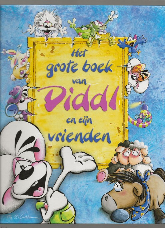 Het Grote Boek Van Diddl En Zijn Vrienden, Onbekend | 0888574564872 ...