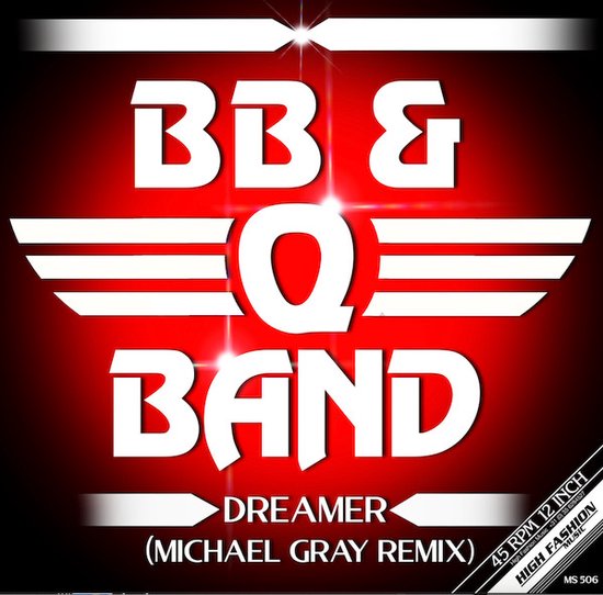 BB & Q Band* – Dreamer (Michael Gray Remix) - 12"- - Red VINYL, Bb & Q ...