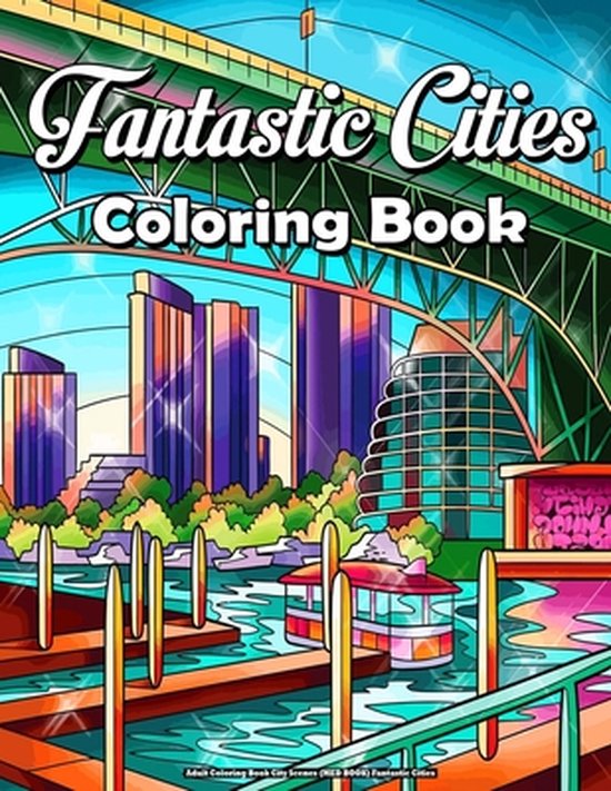 Adult Coloring Book City Scenes Med Book Fantastic Cities City