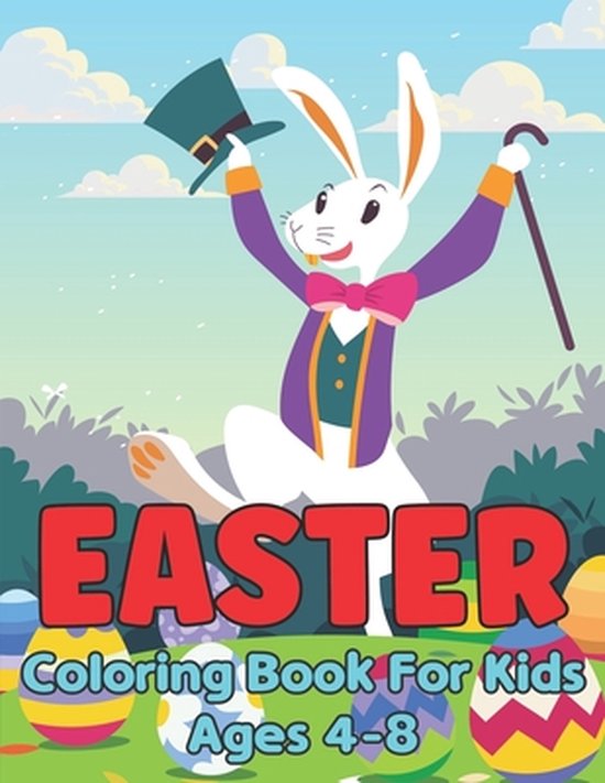 Easter Coloring Book for Kids Ages 4-8: A Fun Children's Activity Book ...