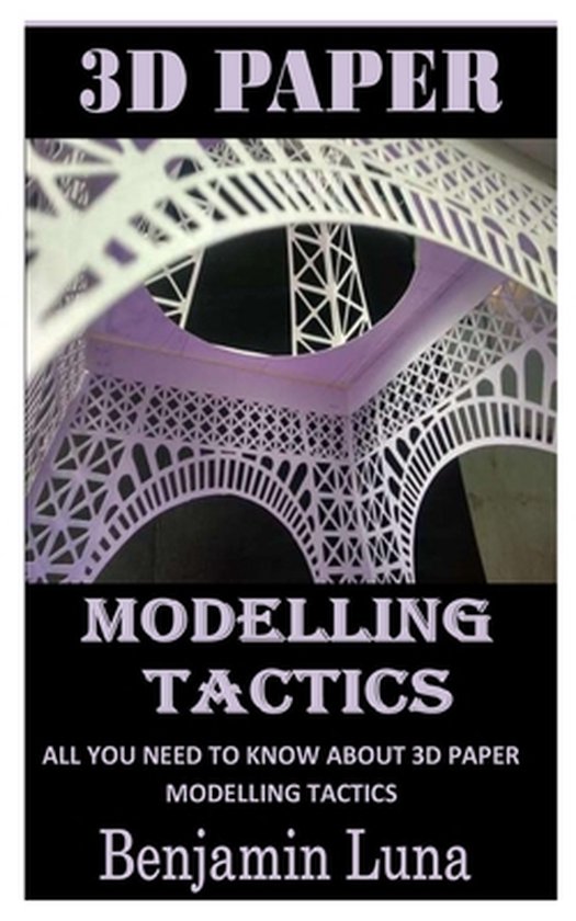 3D Paper Modlling Tactics: All You Need To Know About 3d Paper ...