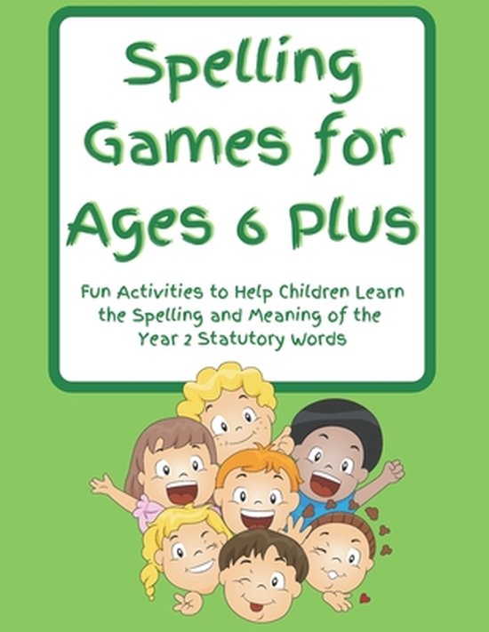 Spelling Games for Ages 6 Plus: Fun Activities to Help Children Learn ...