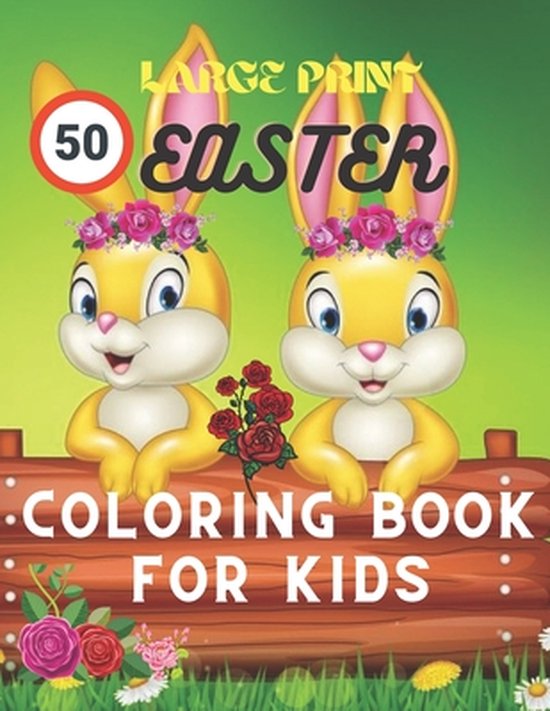50 large print easter coloring book for kids: The Big Easy Easter Egg ...