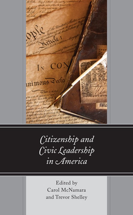 Citizenship and Civic Leadership in America | 9781666900699 | Boeken ...