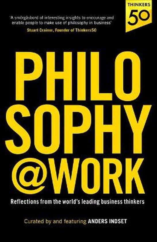 Philosophy@Work | 9781800181281 | Anders Indset | Boeken | bol