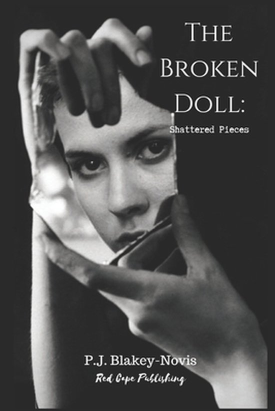 Broken Doll-The Broken Doll, P J Blakey-Novis | 9781973701705 | Boeken ...