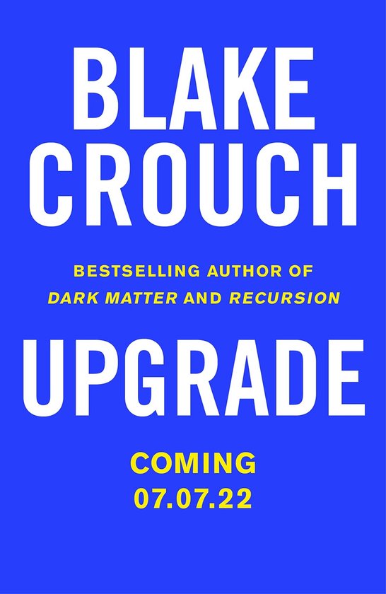 Upgrade, Blake Crouch | 9781529045369 | Boeken | bol