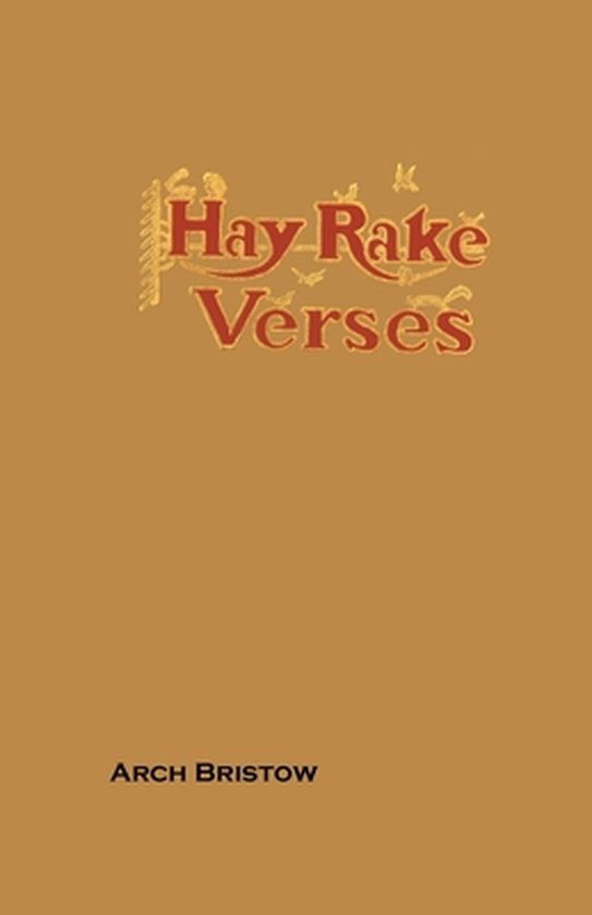 Hay Rake Verses, Arch Bristow | 9781678112806 | Boeken | bol