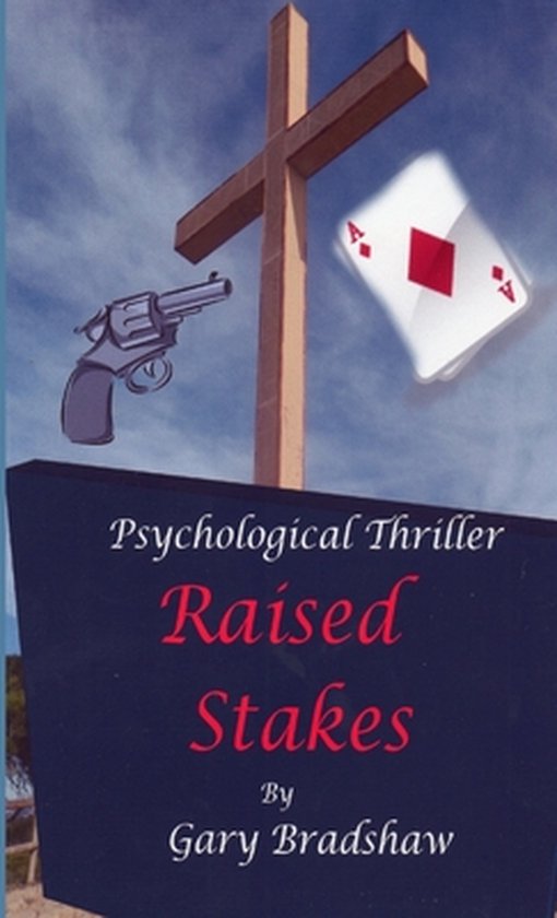 Raised Stakes, Gary Bradshaw | 9781326583873 | Boeken | bol