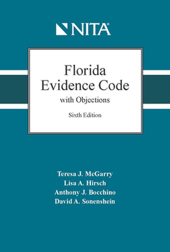 Florida Evidence Code with Objections | 9781601565617 | Teresa Mcgarry ...