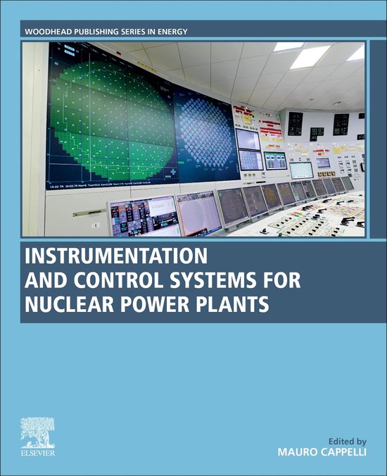 Instrumentation and Control Systems for Nuclear Power Plants ...