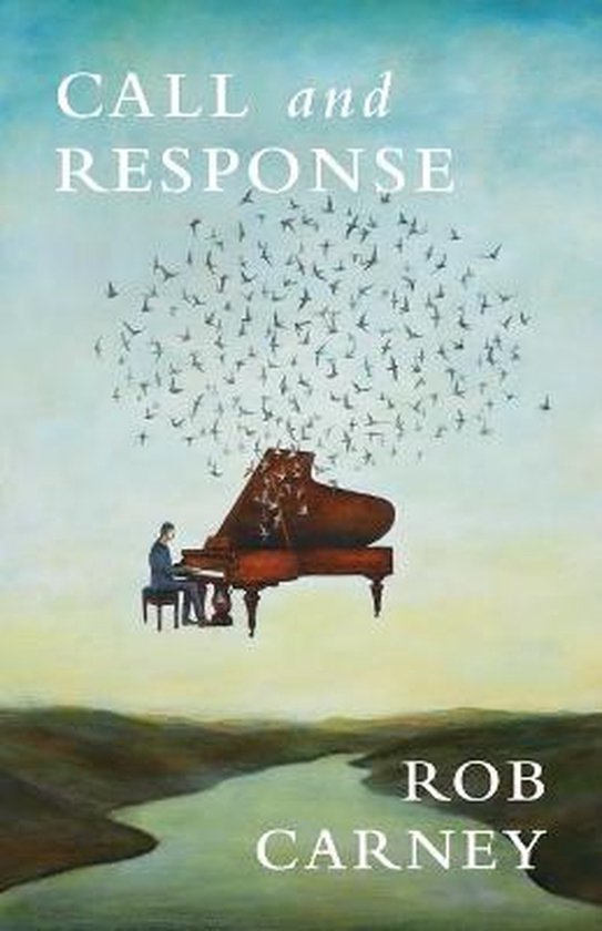 Call and Response, Rob Carney | 9781625578334 | Boeken | bol.com