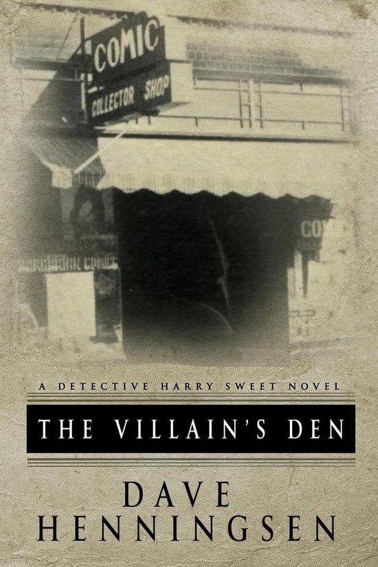 Detective Harry Sweet 3 - The Villain's Den (ebook), david henningsen ...