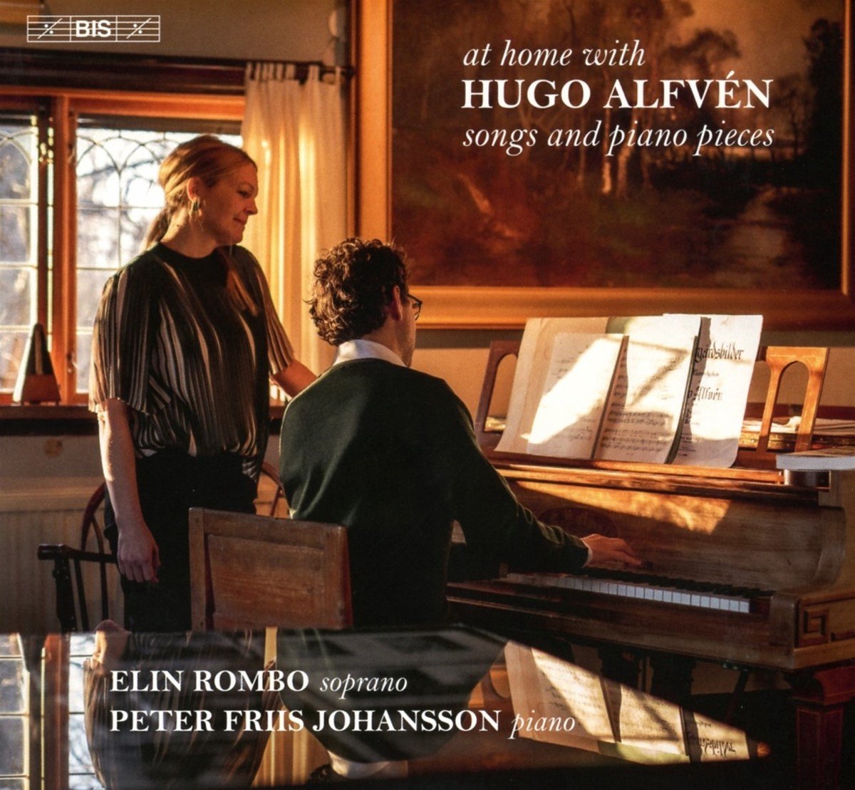 Elin Rombo & Peter Friis Johansson - At Home With Hugo Alfvén: Songs ...