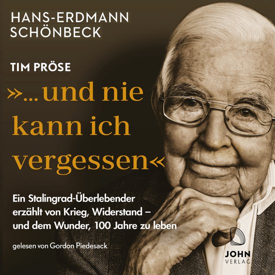 Hans-Erdmann Schönbeck: "... und nie kann ich vergessen": Ein ...