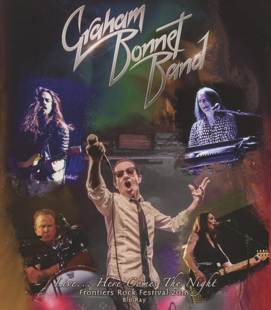 Graham Bonnet Band - Live... Here Comes The Night (2 Blu-ray), Graham ...