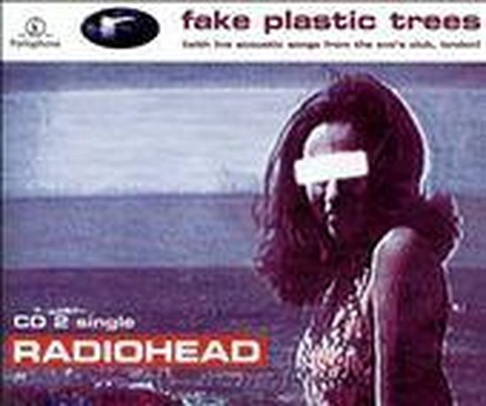Fake Plastic Trees, Radiohead | CD (album) | Muziek | bol.com