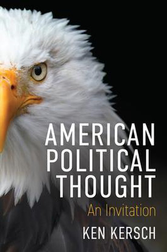 American Political Thought An Invitation | 9781509530335 | Kersch ...