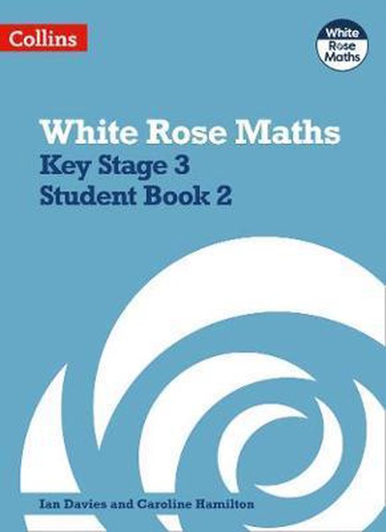 White Rose Maths- Key Stage 3 Maths Student Book 2 | 9780008400897 ...