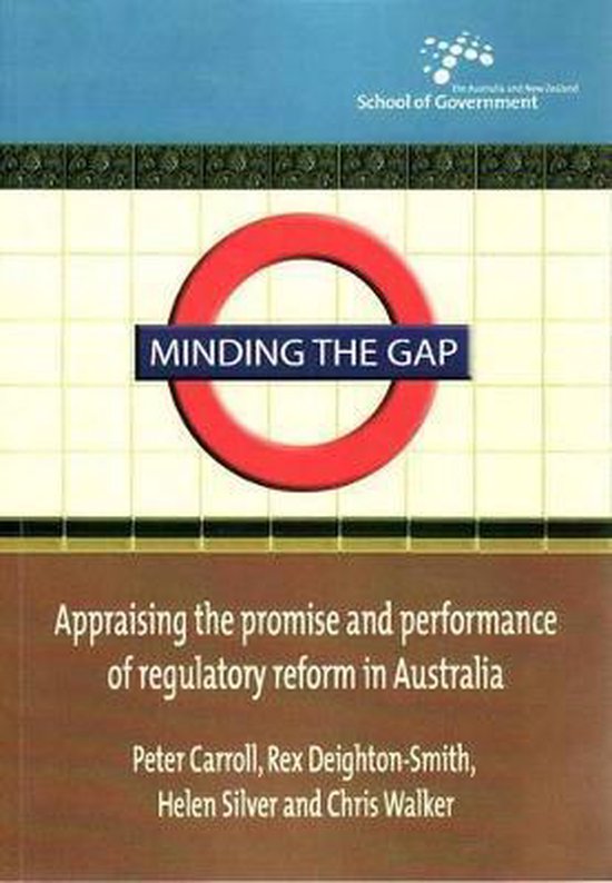 Australia and New Zealand School of Government (ANZSOG)- Minding the Gap, Peter... | bol.com