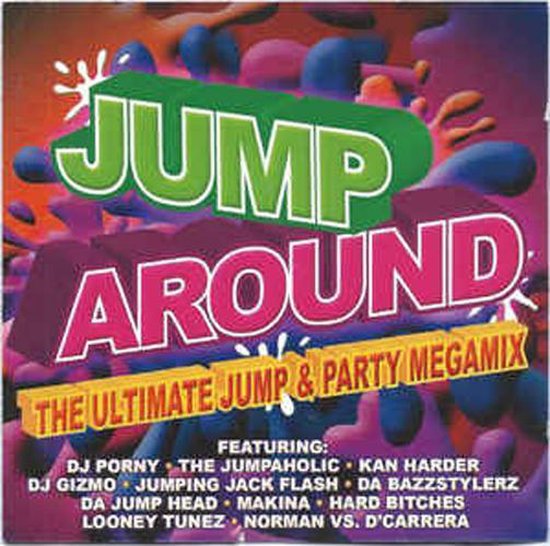 Jump Around - The Ultimate Jump & Party Megamix, Various | CD (album ...