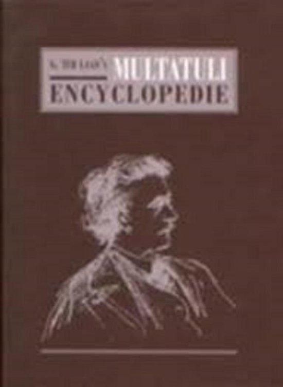 Multatuli Encyclopedie, K. ter Laan | 9789012081818 | Boeken | bol
