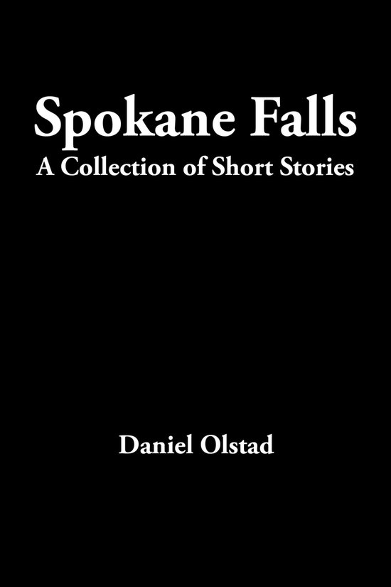 Spokane Falls (ebook), Daniel Olstad | 9781301627929 | Boeken | bol.com