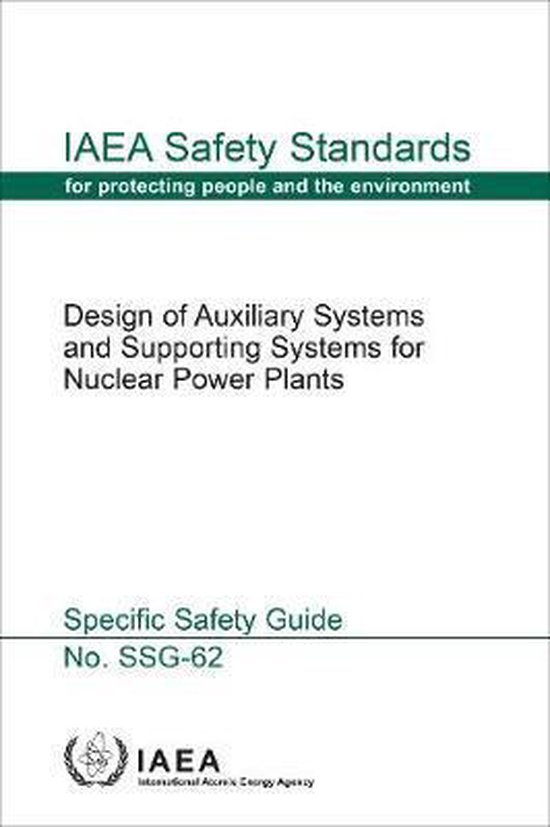 IAEA Safety Standards Series- Design of Auxiliary Systems and ...