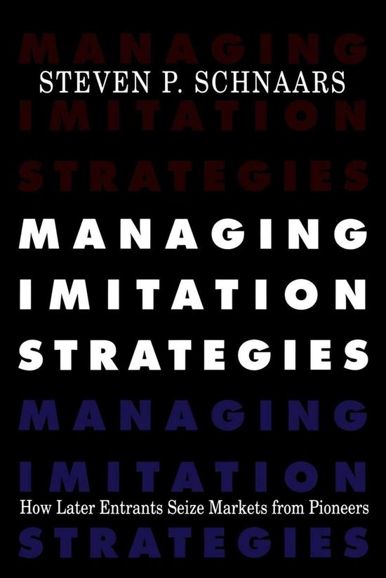Managing Imitation Strategies (ebook), Steven P. Schnaars ...