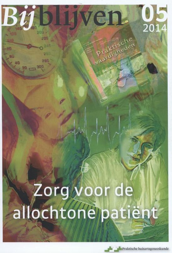 Bijblijven 2014-5 - Zorg voor de allochtone patient | 9789036807197 | J ...