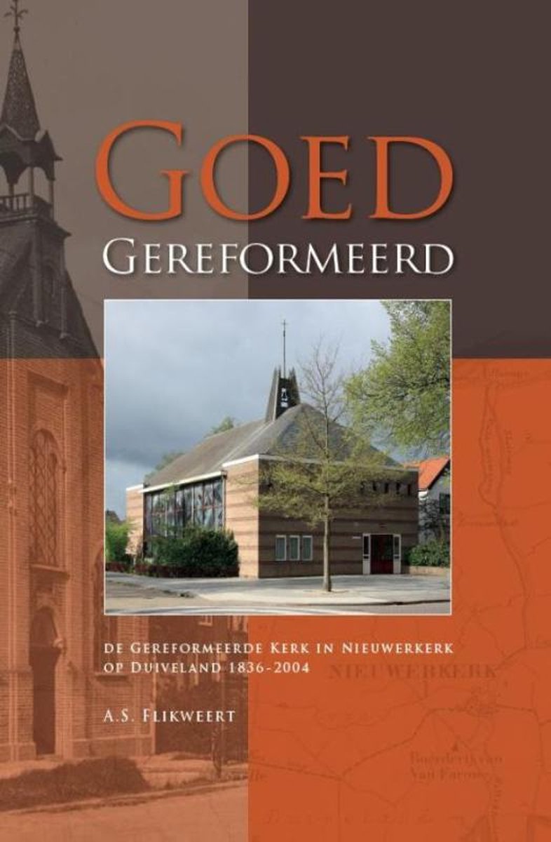 Goed gereformeerd. | 9789492183361 | André Flikweert | Boeken | bol.com