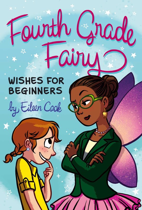 Fourth Grade Fairy - Wishes for Beginners (ebook), Eileen Cook ...