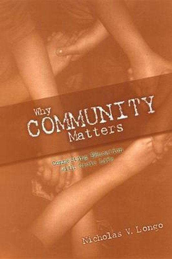 Why Community Matters, Nicholas V. Longo | 9780791471975 | Boeken | bol