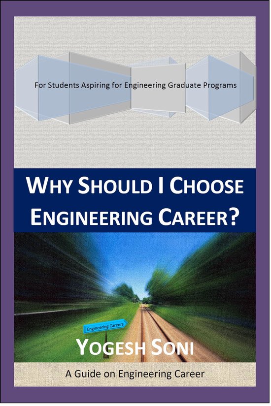 Why Should I Choose Engineering Career? (ebook), Yogesh Soni ...