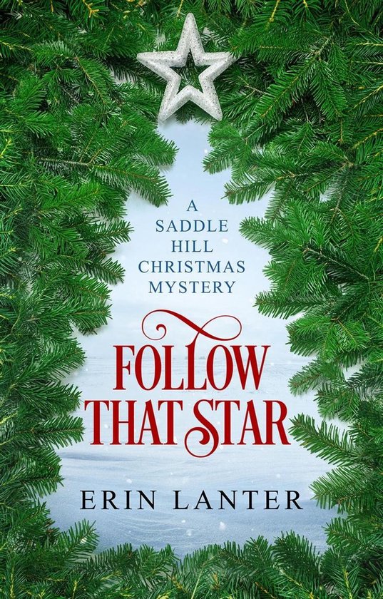 Follow That Star (ebook), Erin Lanter | 9781735718811 | Boeken | bol.com