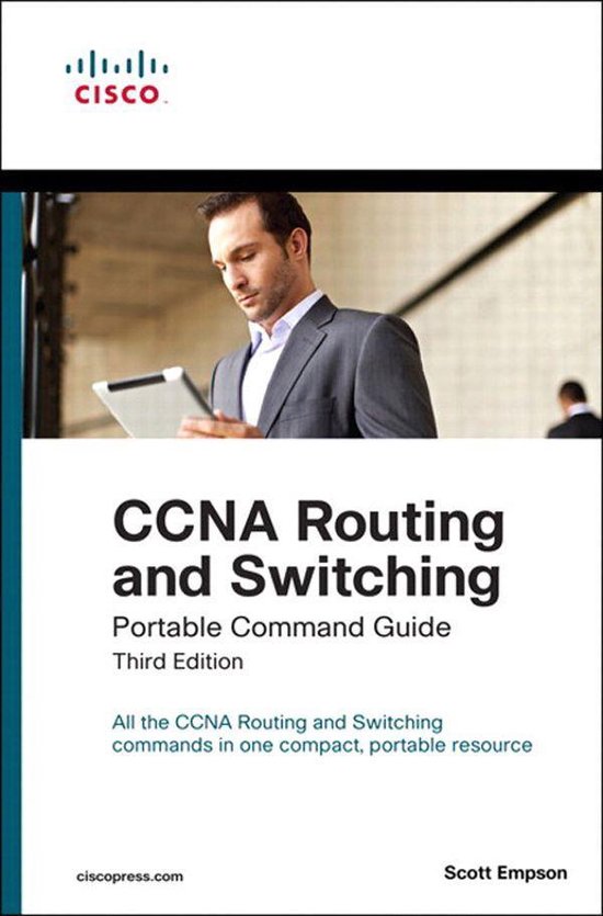 Ccna Routing and Switching Portable Command Guide, 3/E (ebook), Scott Empson |... | bol.com