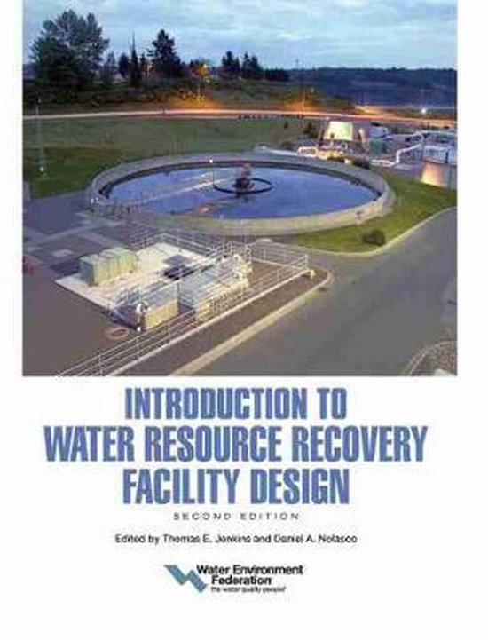 Introduction to Water Resource Recovery Facility Design | 9781572783881 ...