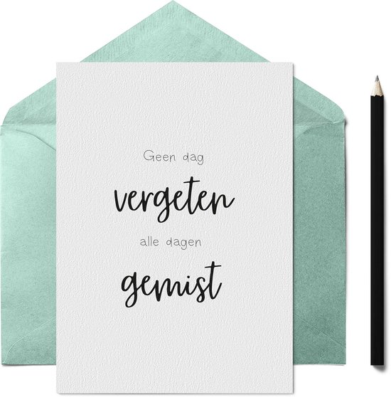 Mintt Geen dag vergeten, alle dagen gemist - Kaartje A6 met gekleurde ...