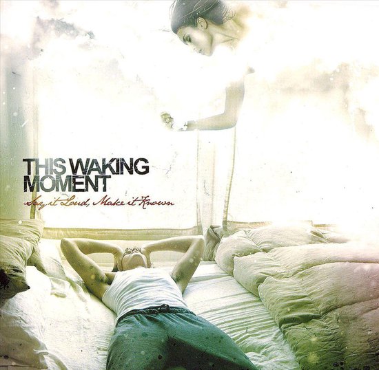 Say It Loud, Make It Known, This Waking Moment | CD (album) | Muziek | bol