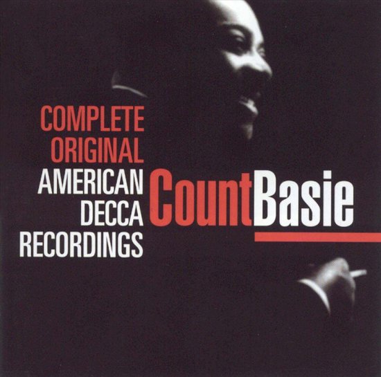 Complete Original American Decca Recordings, Count Basie | CD (album) | Muziek | bol.com